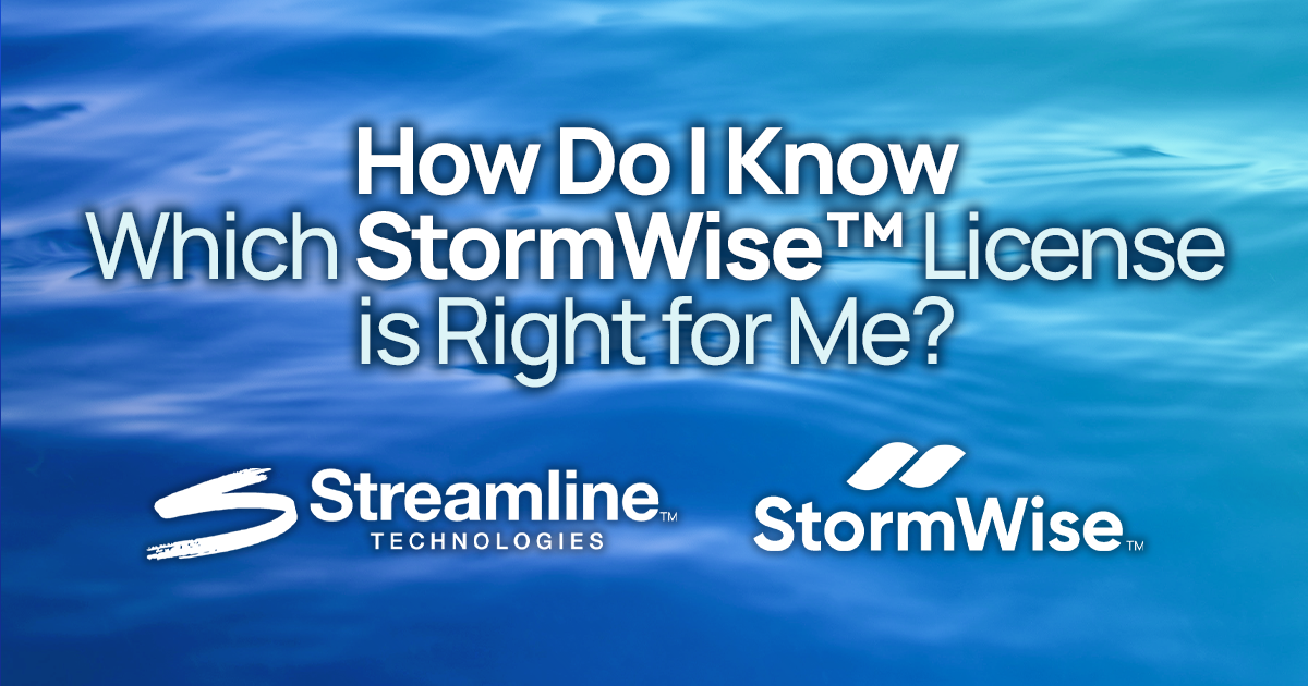 How Do I Know Which StormWise™ License is Right for Me?